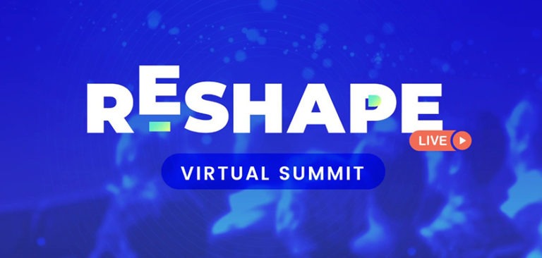 RESHAPE Virtual Summit 2021