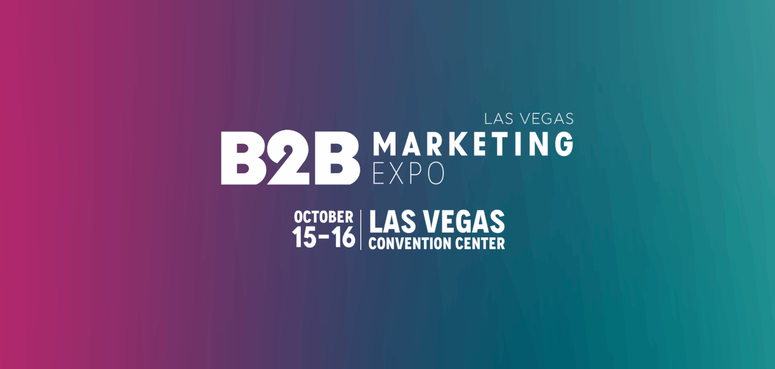 The B2B Marketing Expo Las Vegas 2025